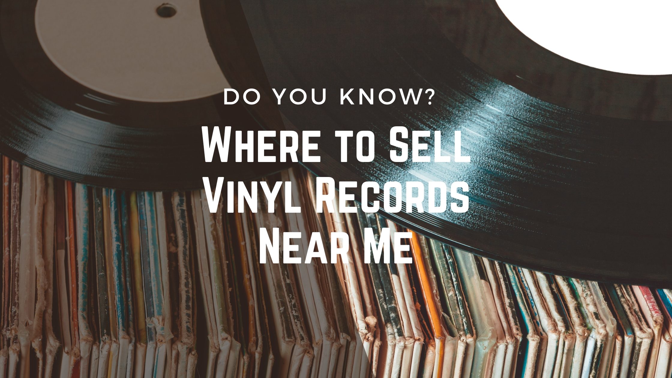 Sell Vinyl Records Near Me – Get Top Dollar for Your Collection | Cash For Records